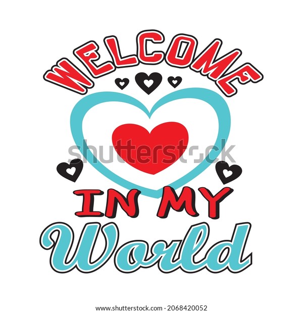 Welcome My World Vector Illustration Editable Stock Vector (Royalty ...