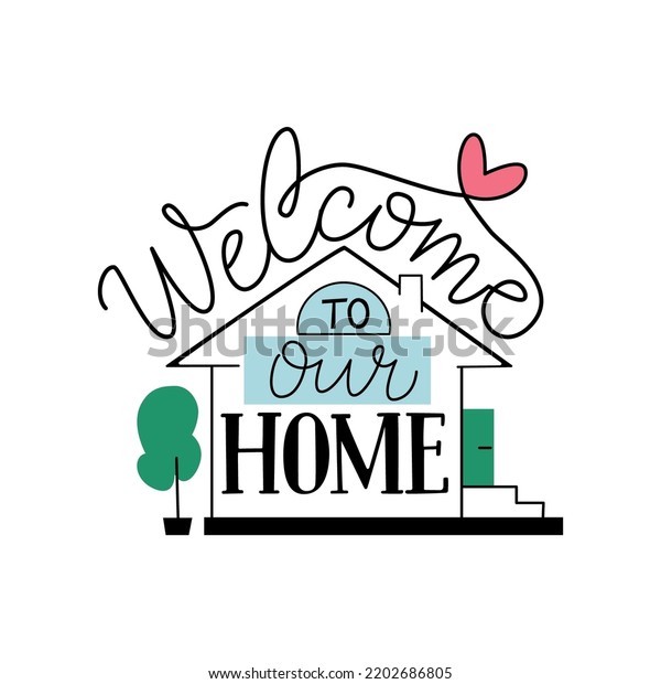 Welcome Our Home Vector Illustration Stock Vector (Royalty Free ...