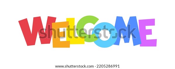 Welcome Rainbow Flat Lettering Typography Bright Stock Vector (Royalty ...