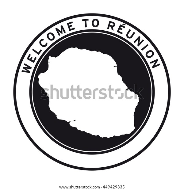 Welcome Reunion Island Vector Logo Sticker Stock Vector (Royalty Free ...