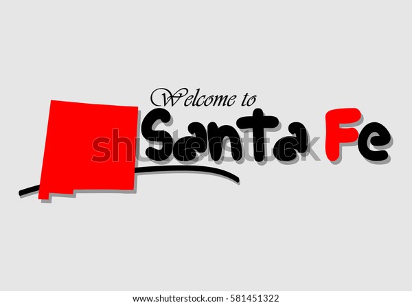 Welcome Santa Fe Vector Illustration Design Stock Vector (Royalty Free ...