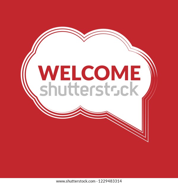 Welcome Signlabel Welcome Speech Bubble Welcome Stock Vector (Royalty ...