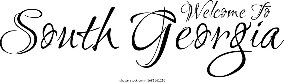 Welcome South Georgia Creative Cursive Grungy Stock Vector (Royalty ...