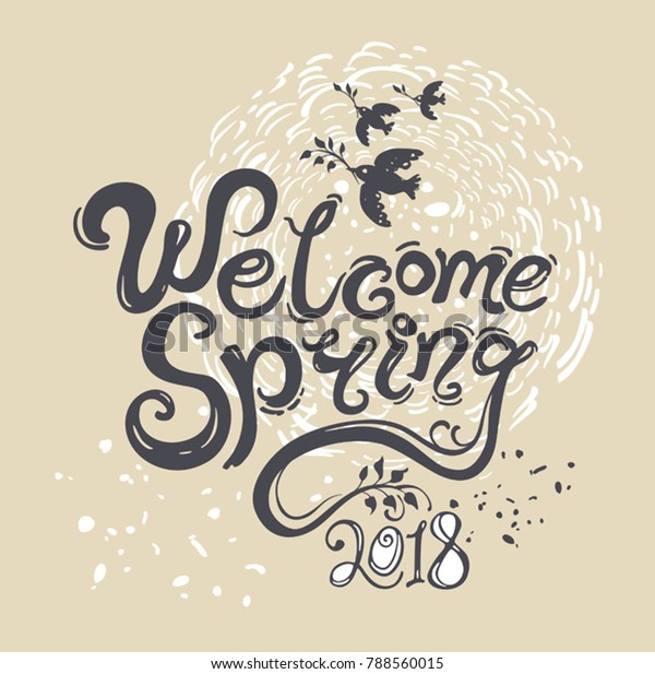 Welcome Spring Handwriting Lettering Design Greeting Stock Vector ...