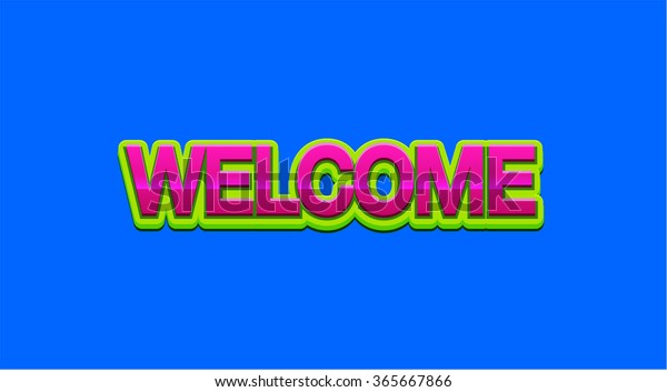 Welcome Style Text Stock Vector (Royalty Free) 365667866