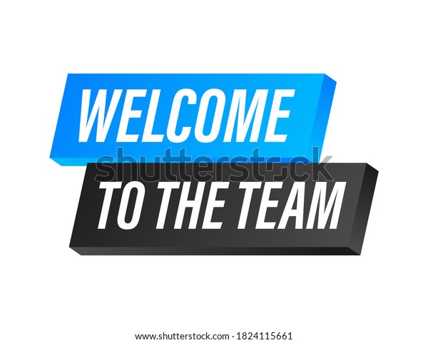 Welcome Team Written On Blue Label Stock Vector (Royalty Free ...
