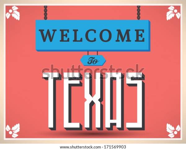 Welcome Texas Sign Vector Design Stock Vector (Royalty Free) 171569903 ...