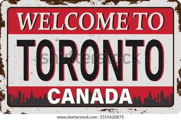 Welcome Toronto Skyline Canada Rusty Old Stock Vector (Royalty Free ...