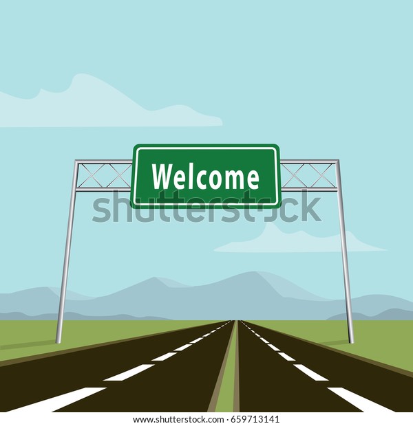 Welcome Traffic Sign On Highway Stock Vector (Royalty Free) 659713141 ...