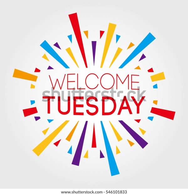 Welcome Tuesday Vector Illustration Poster Banner Stock Vector (Royalty ...