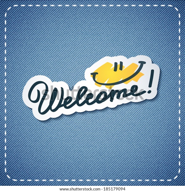Welcome Vector Text Smile On Denim Stock Vector (Royalty Free ...