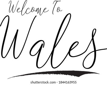 Welcome Wales Hand Written Typography Word Stock Vector (Royalty Free ...