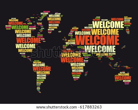 WELCOME World Map Typography Word Cloud Stock Vector (Royalty Free ...