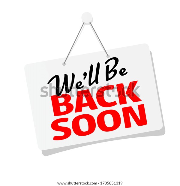 107 imagens de We'll back soon Imagens, fotos stock e vetores ...