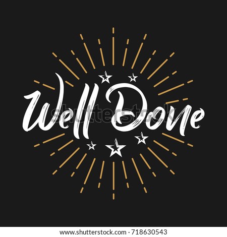Well Done Fireworks Message Quote Sign Stock Vector (Royalty Free ...