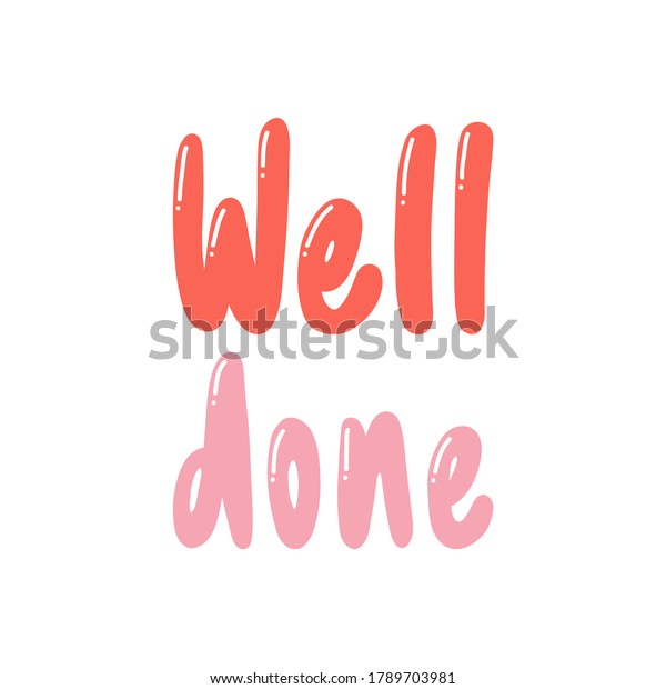 Well Done Placard Template Calligraphic Design Stock Vector (Royalty ...