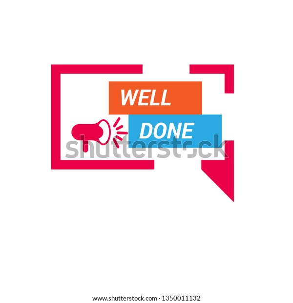 Well Done Signlabel Well Done Speech Stock Vector (Royalty Free ...