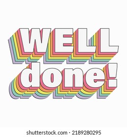 Well Done Typography Sticker Rainbow Vibrant Stock Vector (Royalty Free ...