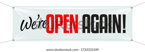 Were Open Again On White Banner Stock Vector (Royalty Free) 1733333189 ...