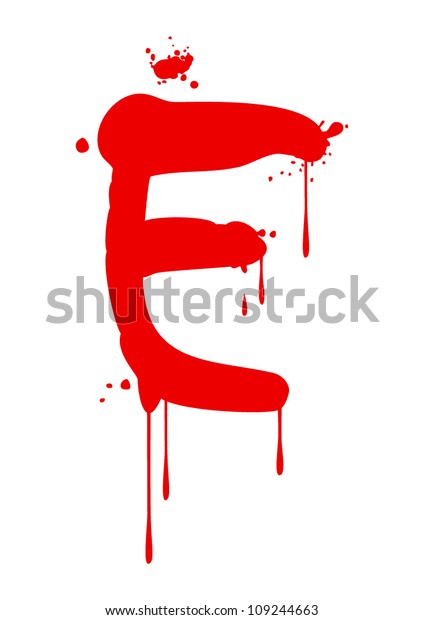 Wet Paint Font Type Letter E Stock Vector (Royalty Free) 109244663