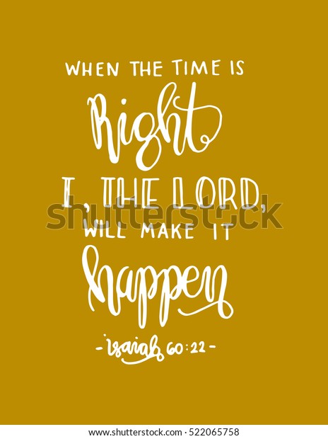 When Time Right Lord Will Make Stock Vector (Royalty Free) 522065758 ...