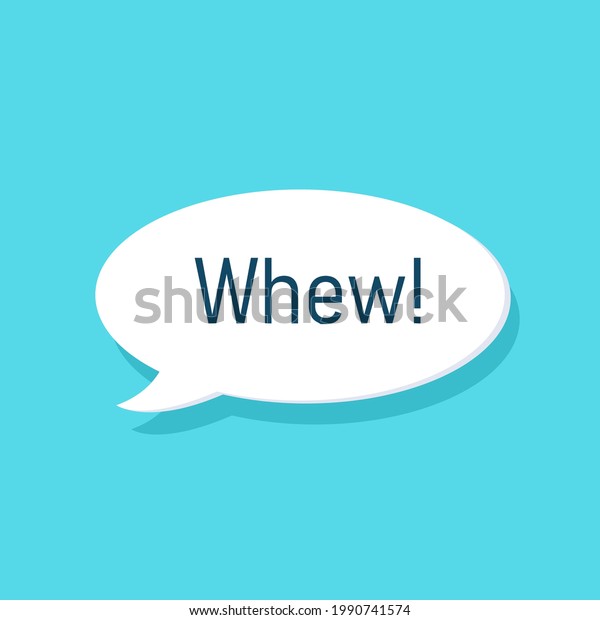 Whew Relief Sigh Speech Bubble Clipart Stock Vector (Royalty Free ...