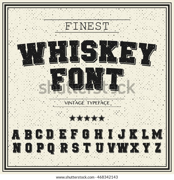 Whiskey Font Alphabet Vector Illustration Stock Vector (Royalty Free ...