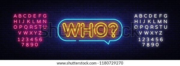 Who Neon Text Vector Who Neon Stock Vector (Royalty Free) 1180729270 ...