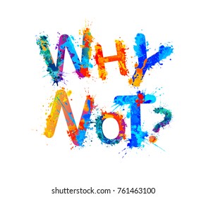 Why Vector Inscription Splash Paint Letters Stock Vector (Royalty Free ...