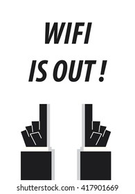 Wifi Out Typography Vector Illustration Stock Vector (Royalty Free ...