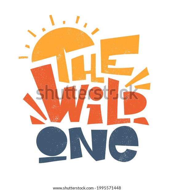 Wild One Typography Tshirt Graphics Print Stock Vector (Royalty Free ...
