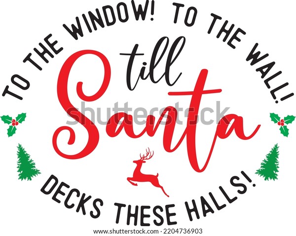 Window Wall Till Santa Decks These Stock Vector (Royalty Free ...