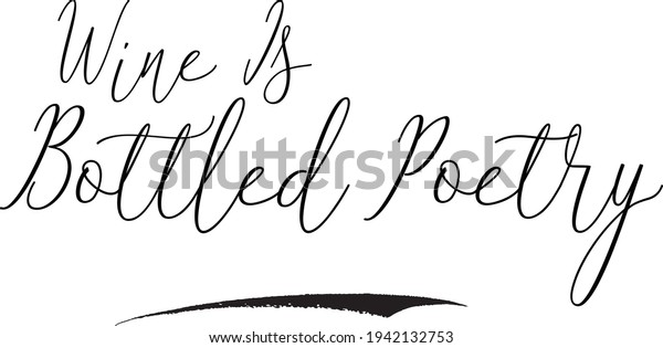 Wine Bottled Poetry Cursive Calligraphy Text Stock Vector (Royalty Free ...