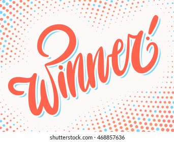 Winner Hand Lettering Stock Vector (Royalty Free) 468857636 | Shutterstock