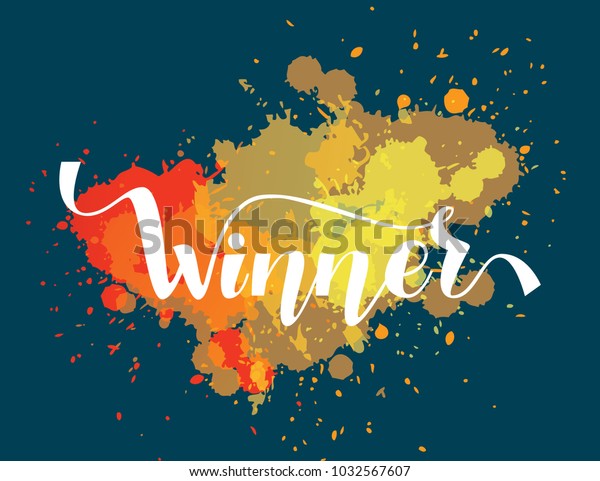 Winner Handwritten Sign Splashes Colors Stock Vector (Royalty Free ...