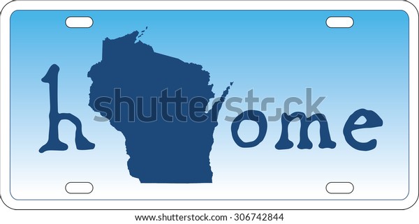 Wisconsin State License Plate Vector Stock Vector (Royalty Free) 306742844