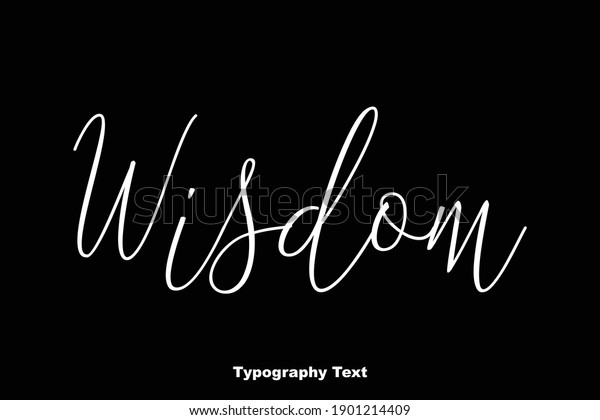 Wisdom Handwritten Font Typography Welcome Text Stock Vector (Royalty ...