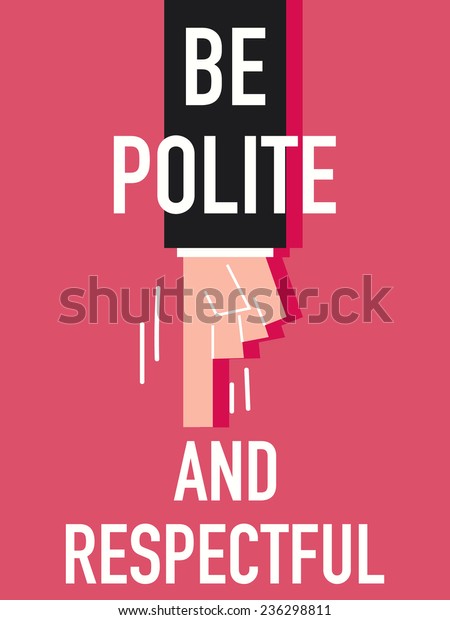 Word Be Polite Respectful Stock Vector (Royalty Free) 236298811