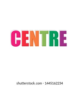 Word Centre Banner Text Colored Rainbowcentre Stock Vector (Royalty ...