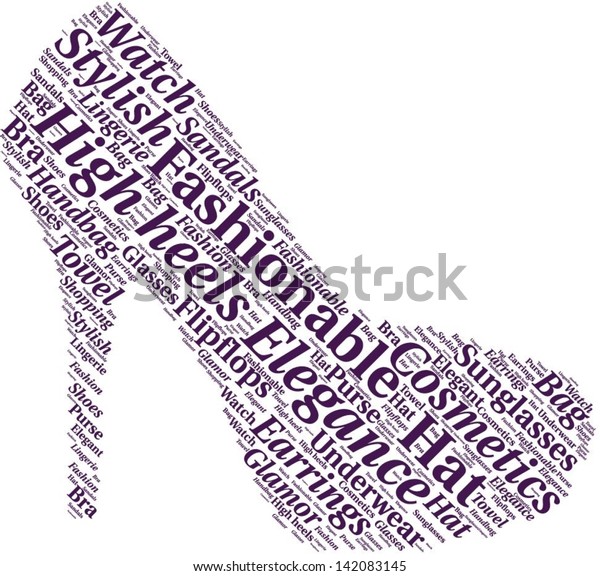 Word Cloud Shape High Heel Shoe Stock Vector (Royalty Free) 142083145