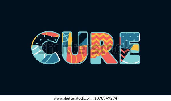 Word Cure Concept Written Colorful Abstract Stock Vector (Royalty Free ...