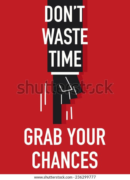 Word Dont Waste Time Stock Vector (Royalty Free) 236299777