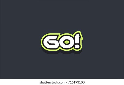 Word Go Text Concept Typography Design Stock Vector (Royalty Free ...