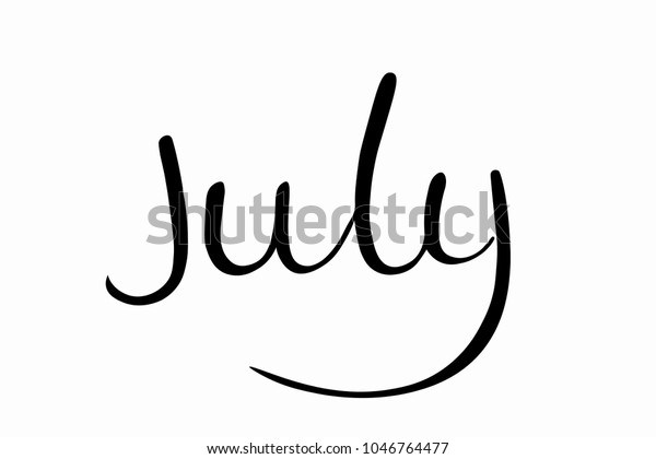 Word July Hand Lettered On White Stock Vector (Royalty Free) 1046764477 ...