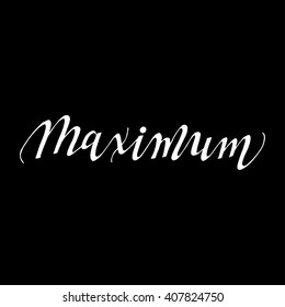 Word Maximum On Black Background Hand Stock Vector (Royalty Free ...
