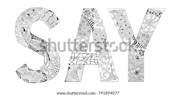 Word Say Coloring Vector Decorative Zentangle: vector de stock (libre ...