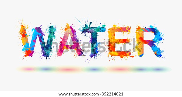 Word Water Rainbow Splash Paint Stock Vector (Royalty Free) 352214021