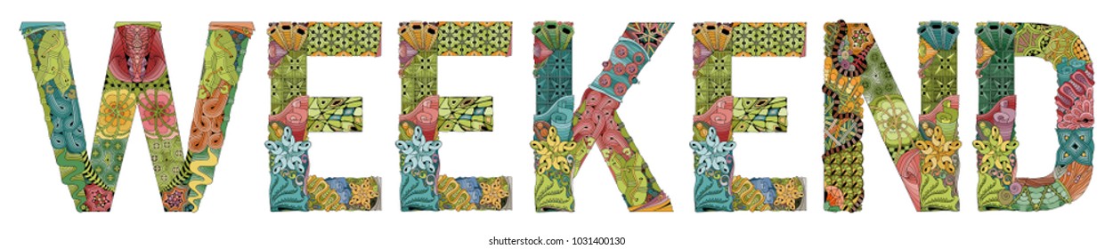 Word Weekend Vector Decorative Zentangle Object Stock Vector (Royalty ...