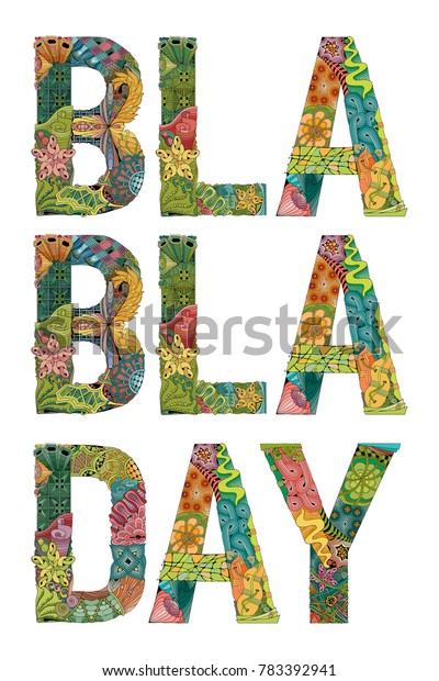 Words Bla Bla Day Vector Decorative Stock Vector (Royalty Free ...