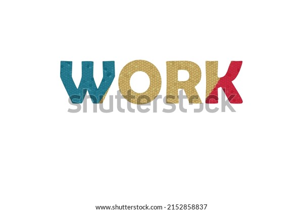 669,110 Word Work Images, Stock Photos & Vectors | Shutterstock